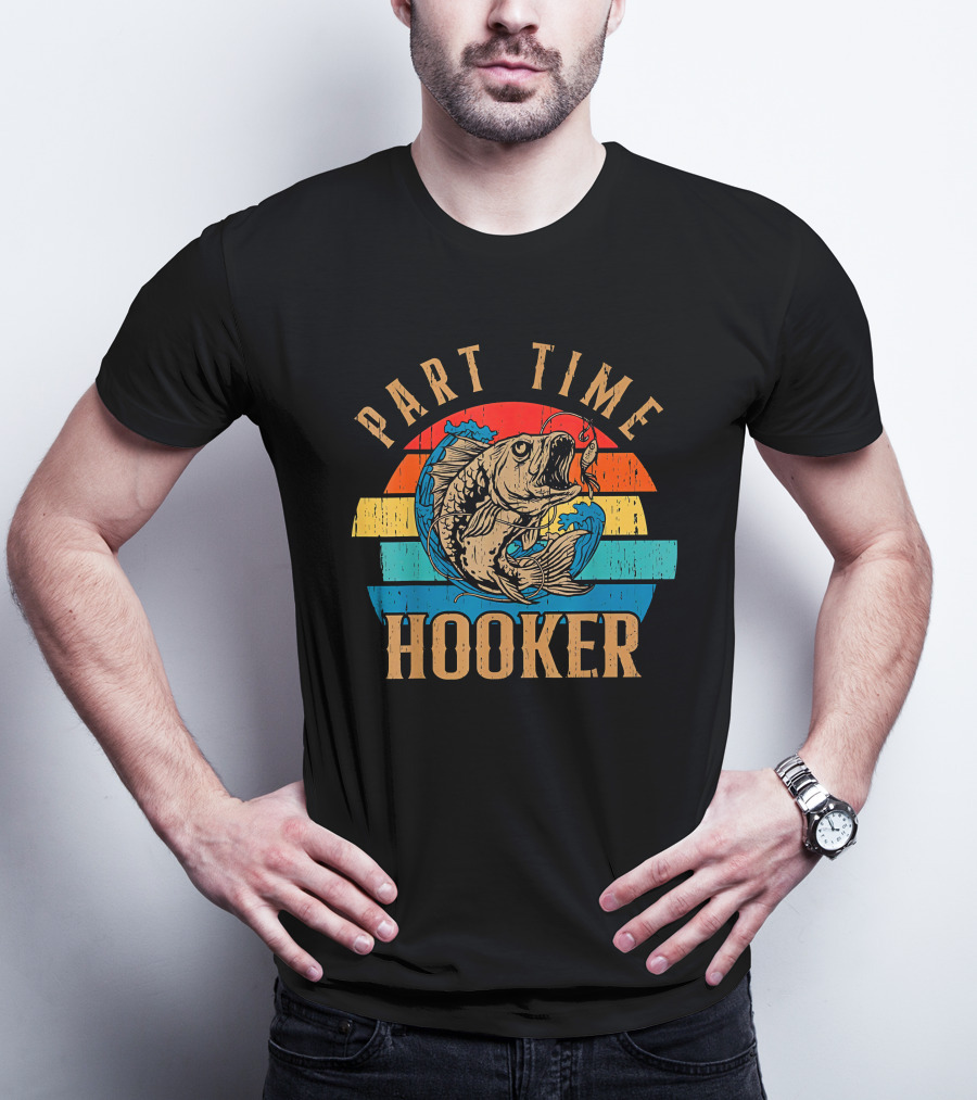 Part Time Hooker Fishing Vintage Sunset T-Shirt