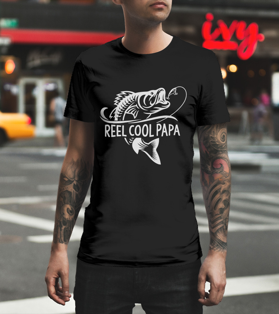 Reel Cool Papa Fishing Dad Father's Day Gift T-Shirt