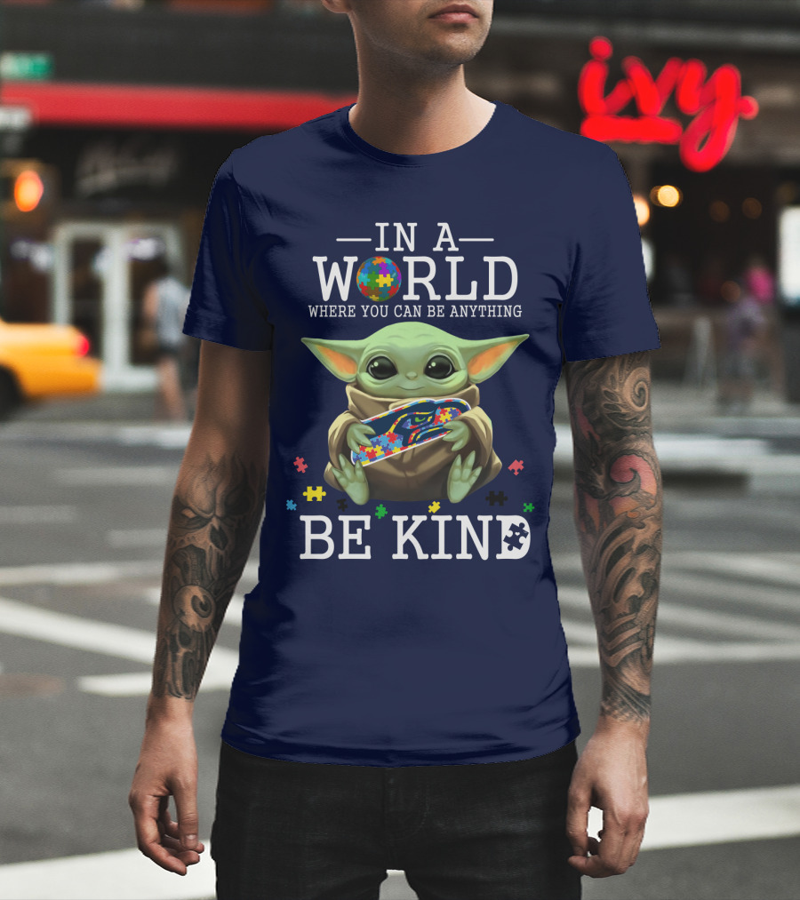 IN A World Where You Can Be Anything Be Kind Baby Yoda Autism Seahawks T-Shirt