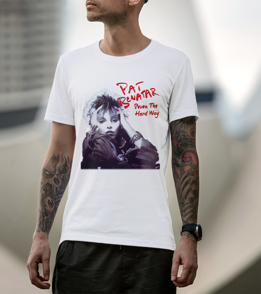 Pat Benatar Seven The Hard Way T-Shirt