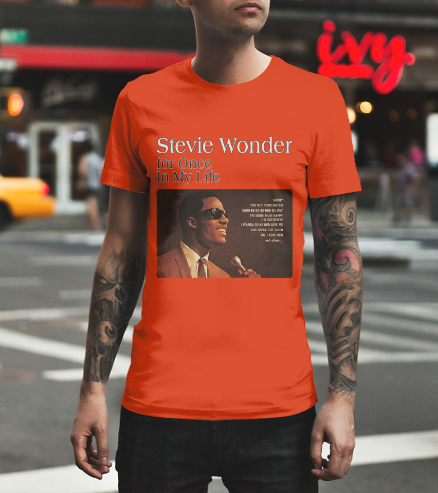 Stevie Wonder For Once In My Life Album Sunny You Met Your Match Songs T-Shirt