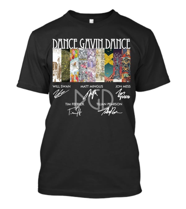 Dance Gavin Dance Signed Art Collage Will Swan Matt Mingus Jon Mess Tim Feerick Tilian Pearson T-Shirt