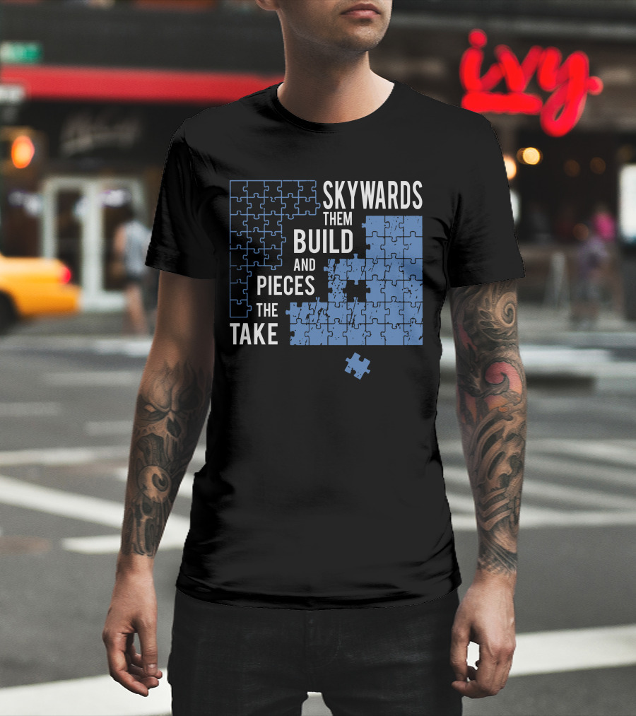 Skyward Build The Pieces Take Them T-Shirt