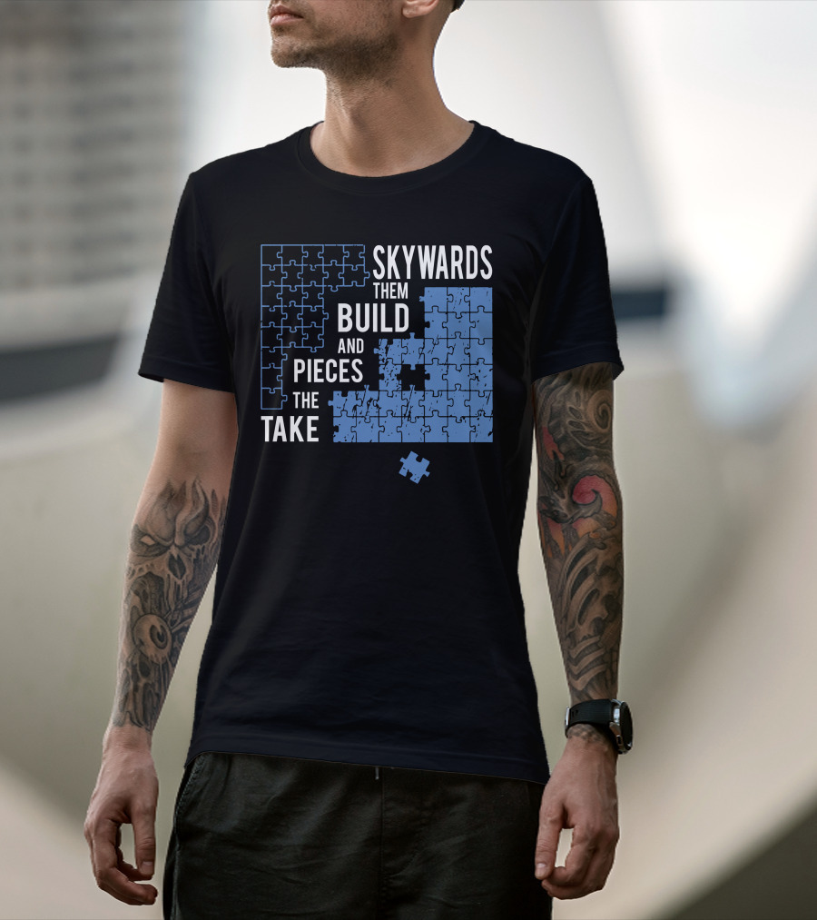 Skyward Build The Pieces Take Them T-Shirt