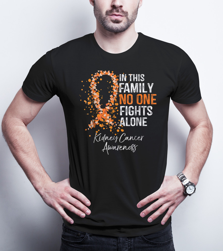 In This Family No One Fights Alone Kidney Cancer Awareness T-Shirt
