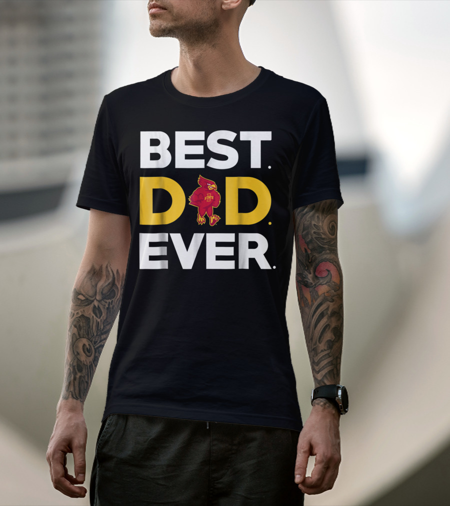 Iowa State Cyclones Best Dad Ever Cardinal T-Shirt