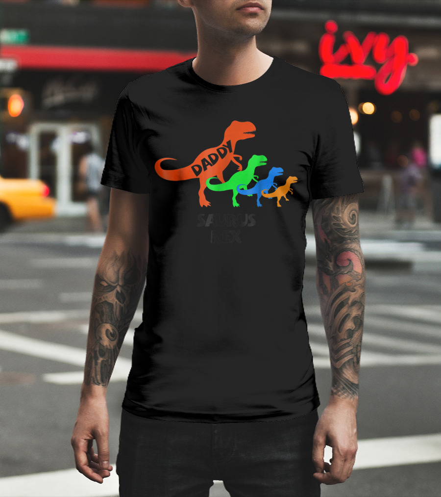 Daddysaurus Rex Dinosaur Family Colorful T-Shirt