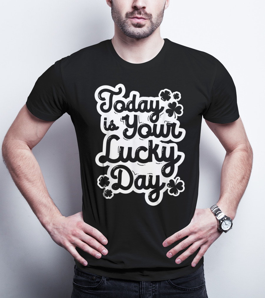 Today Is Your Lucky Day St Patricks Day Boys Girls Clover T-Shirt