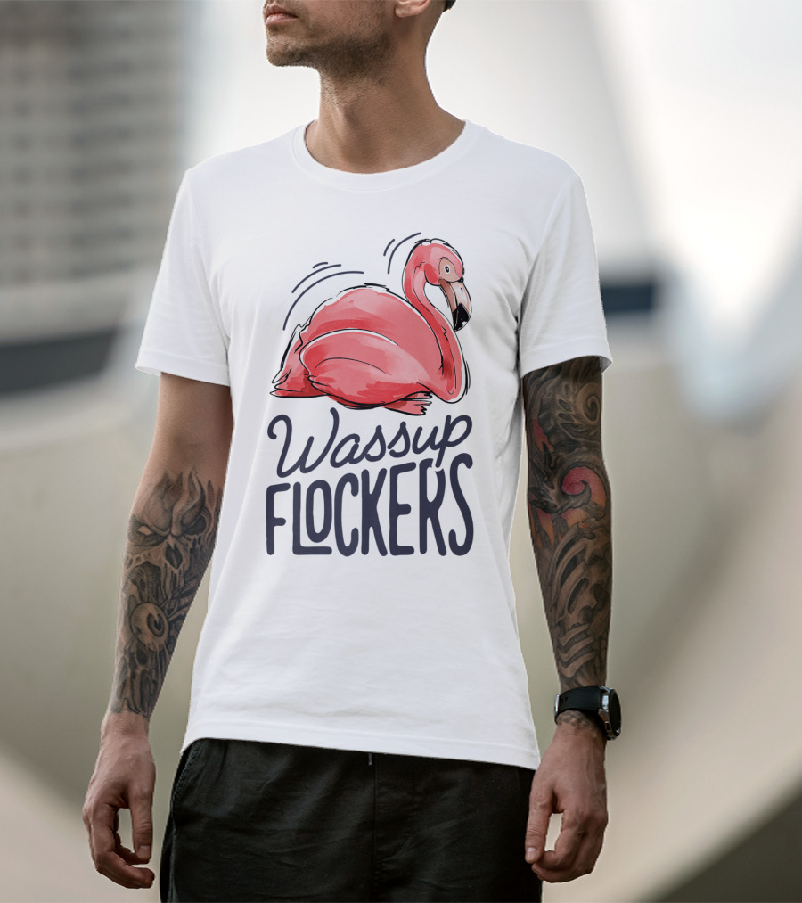 Wassup Flockers Pink Flamingo Lovers Funny Summer Flockers 14 T-Shirt