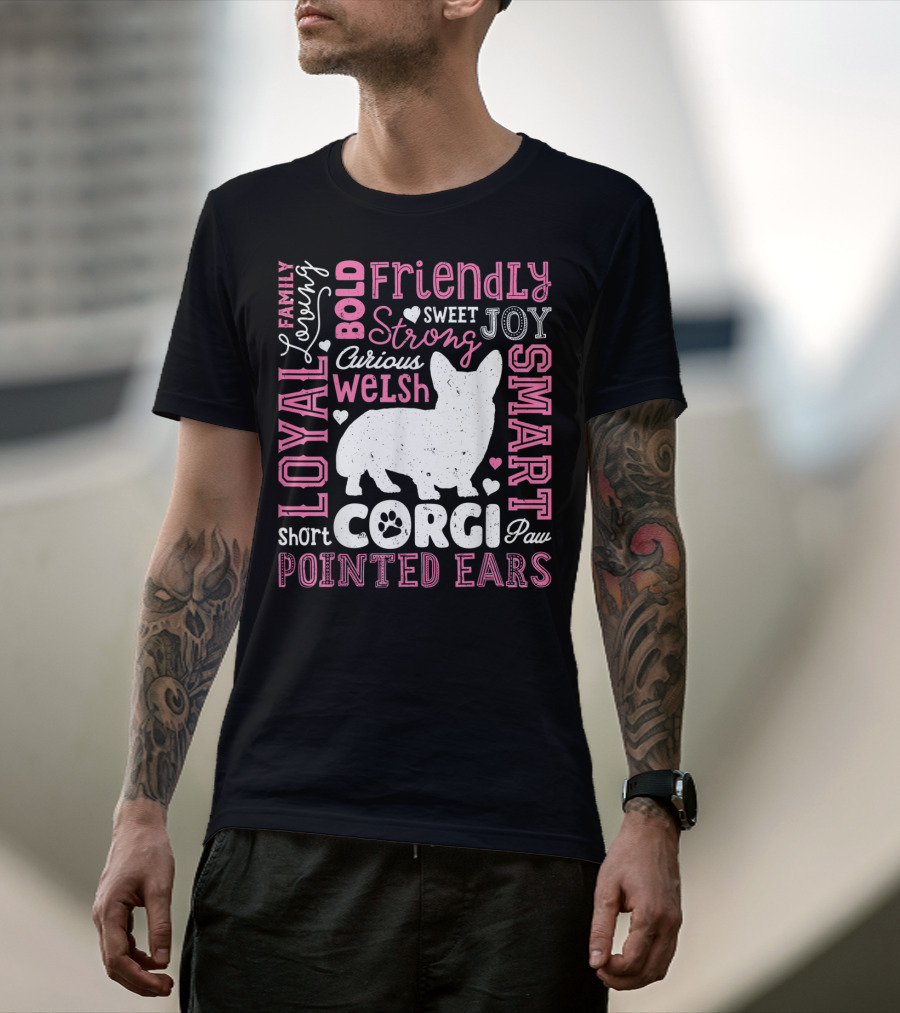 Loyal Family Friendly Strong Smart Welsh Corgi Typography Word T-Shirt