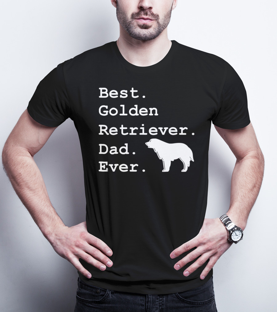 Best Golden Retriever Dad Ever Funny Dogs Lover 76 T-Shirt