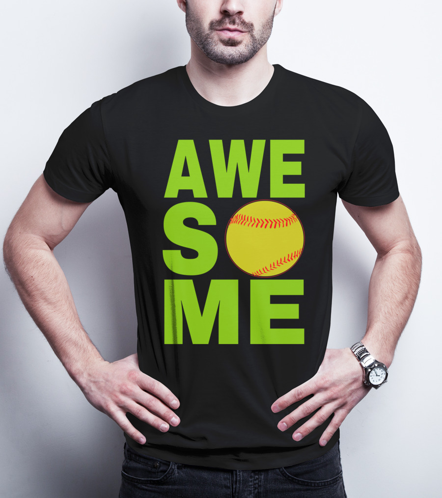 AWESOME Funny Softball Cute Love Player Tee60 T-Shirt
