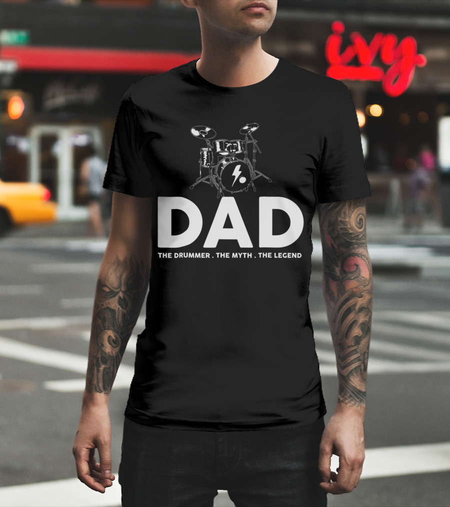 Dad The Drummer The Myth The Legend Bold Drum Set T-Shirt