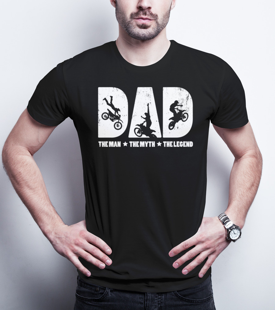 Dad The Man The Myth The Legend Motocross Rider T-Shirt