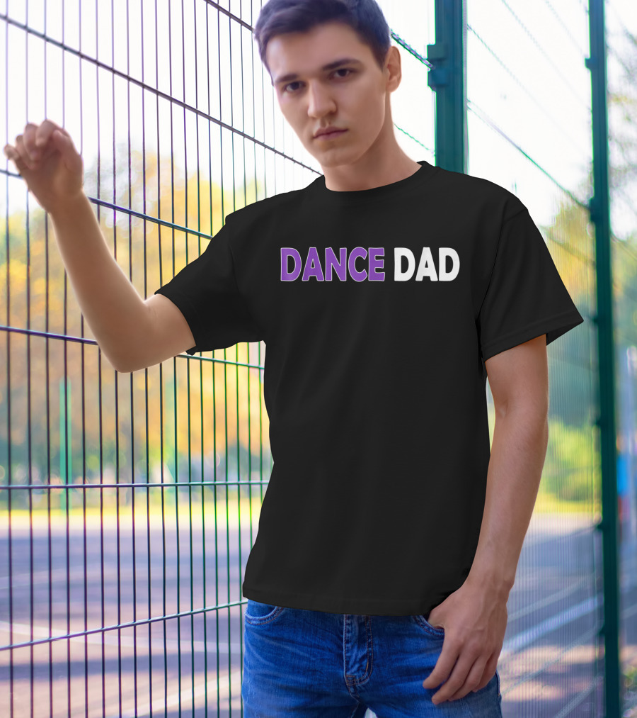 Dance Dad Mens Proud Father Checklist T-Shirt