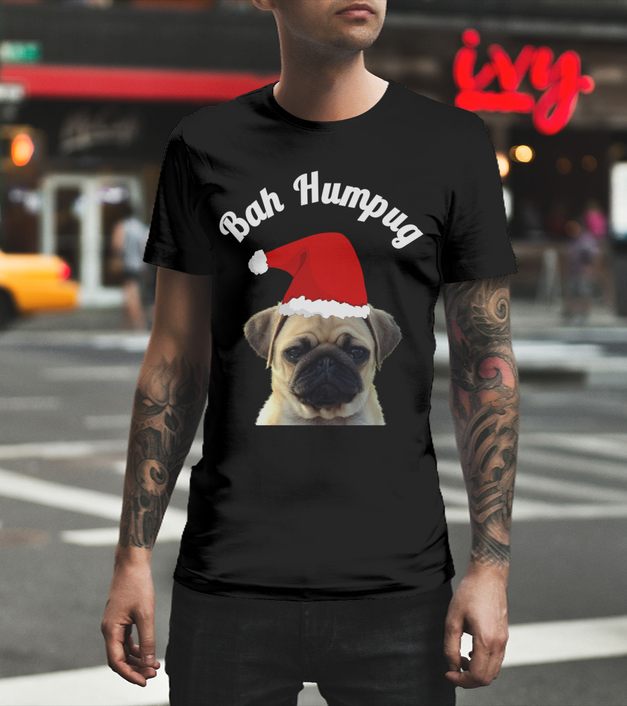 Bah Humpug Pug Santa Hat Christmas Fun T-Shirt