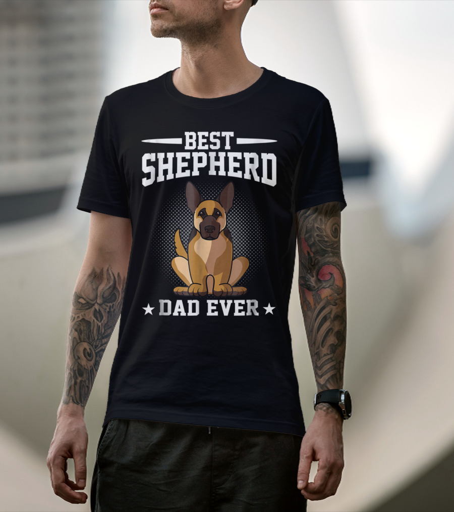 Best Shepherd Dad Ever German Shepherd Dog Owner T-Shirt