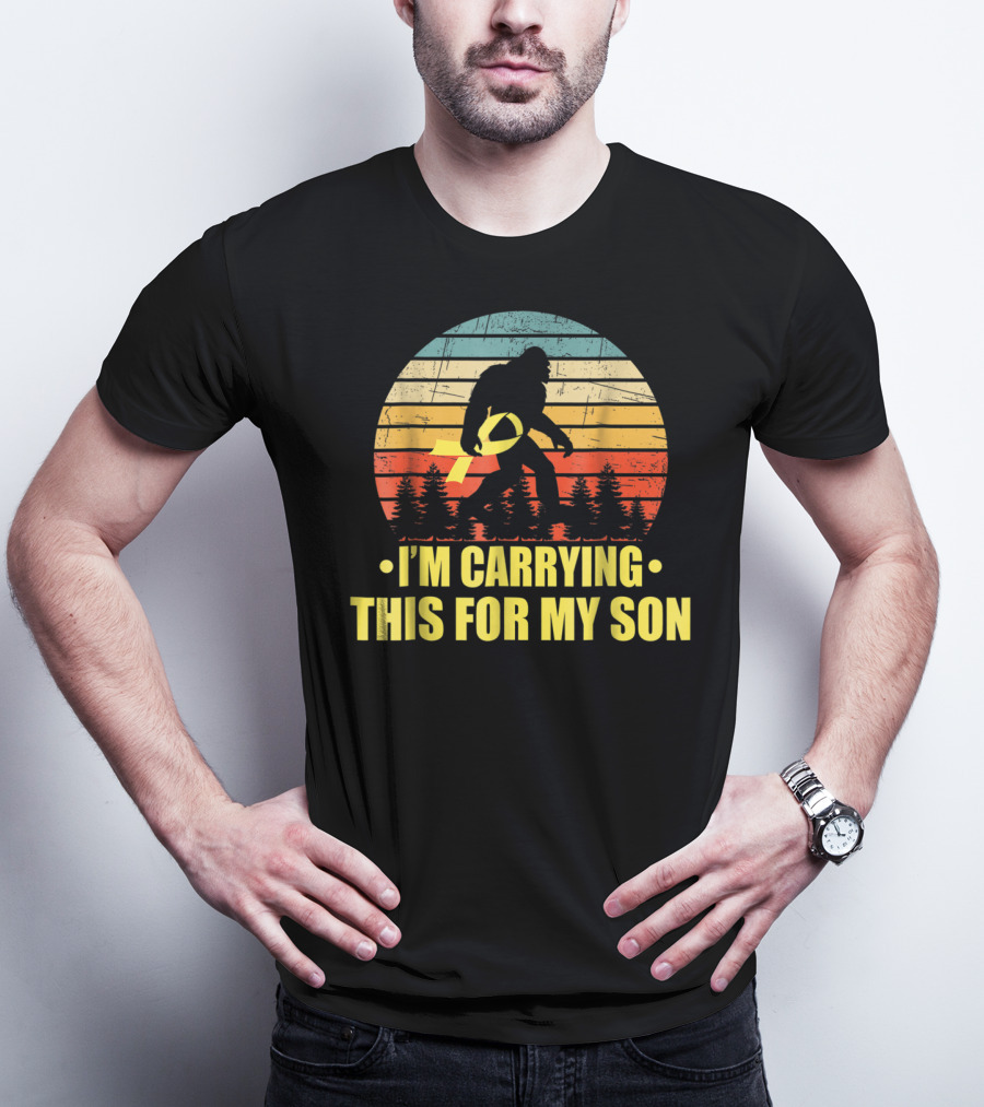 Bigfoot I'm Carrying This For My Son Childhood Cancer Survivor T-Shirt