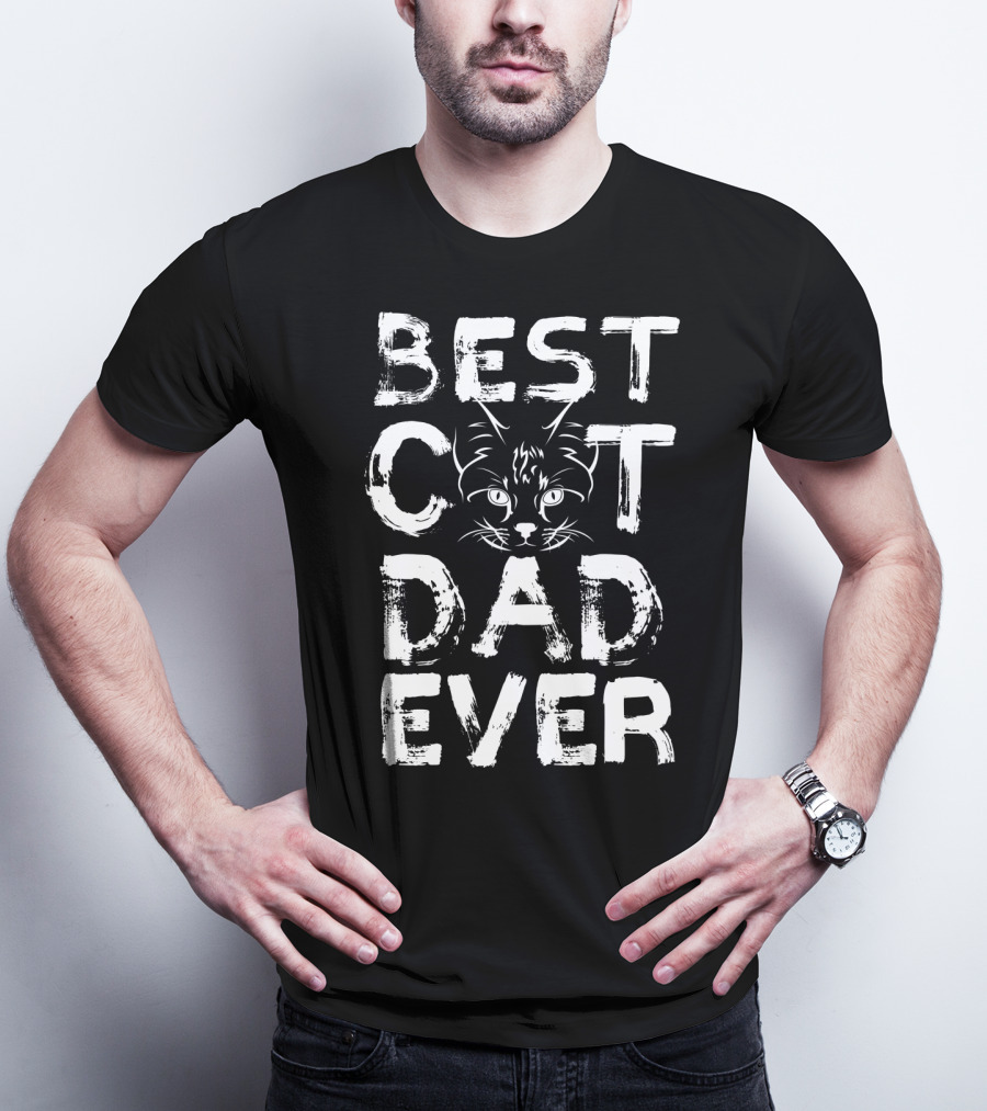 Best Cat Dad Ever Kitty Lover Funny T-Shirt