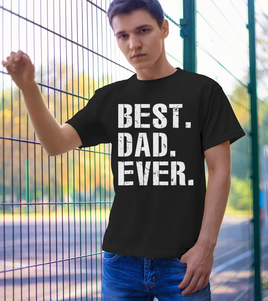 Best Dad Ever Vintage Cool Idea34 T-Shirt