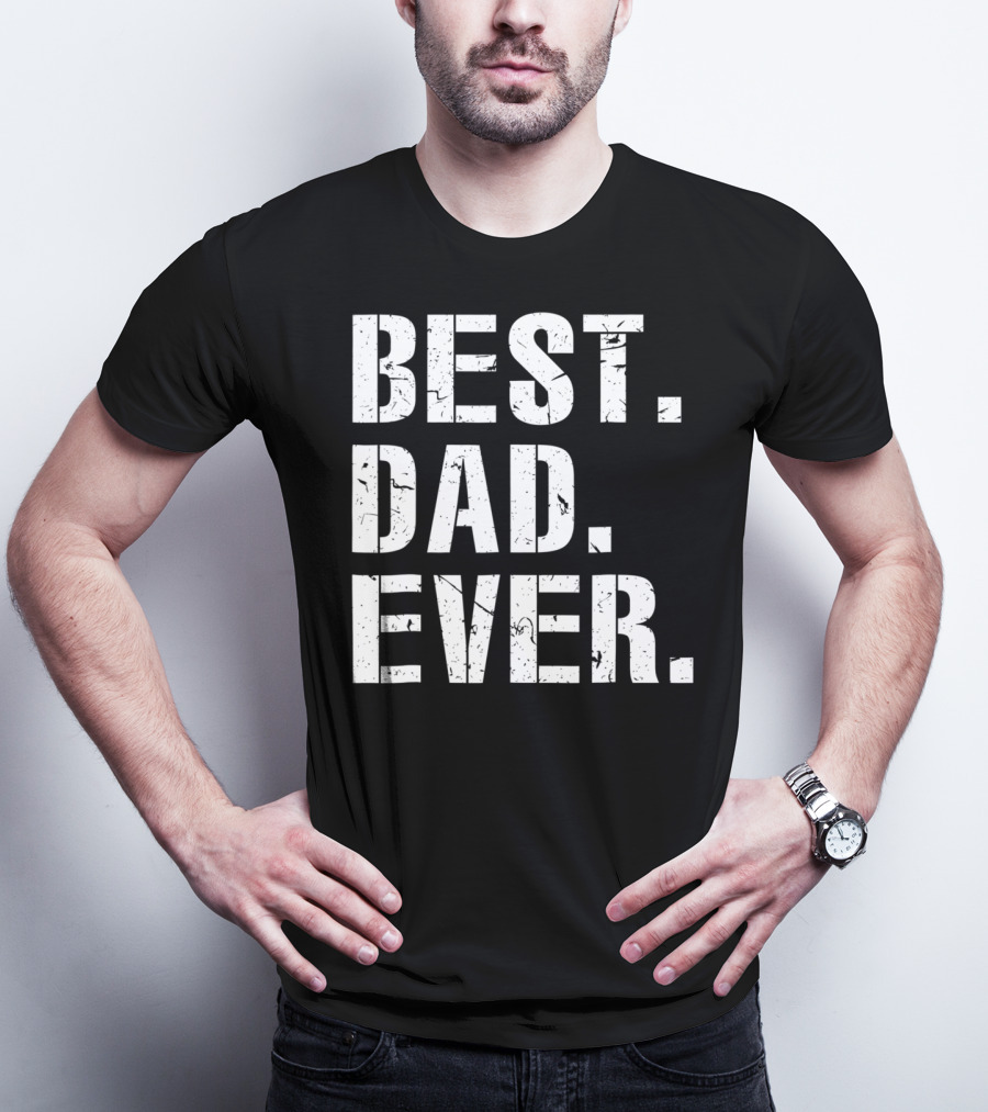 Best Dad Ever Vintage Cool Idea34 T-Shirt