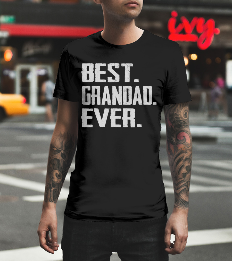 Best Grandad Ever Birthday T-Shirt