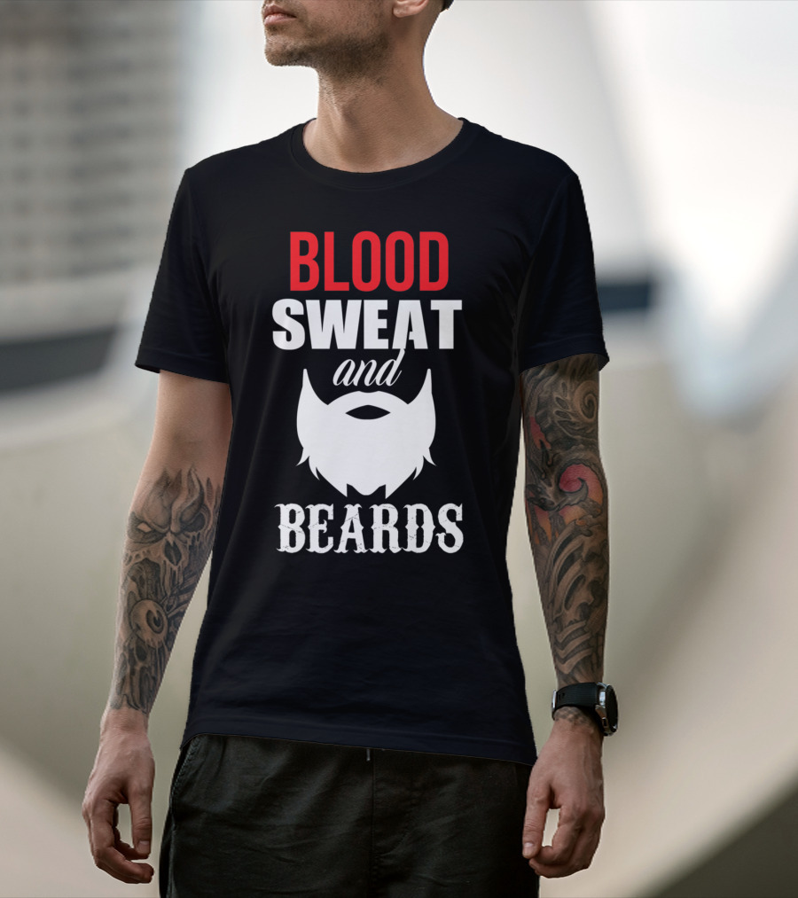 Blood Sweat And Beards For Bearded Dad Men T-Shirt