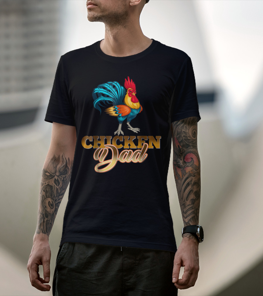 Chicken Dad Rooster Hen Farmers35 Funny T-Shirt