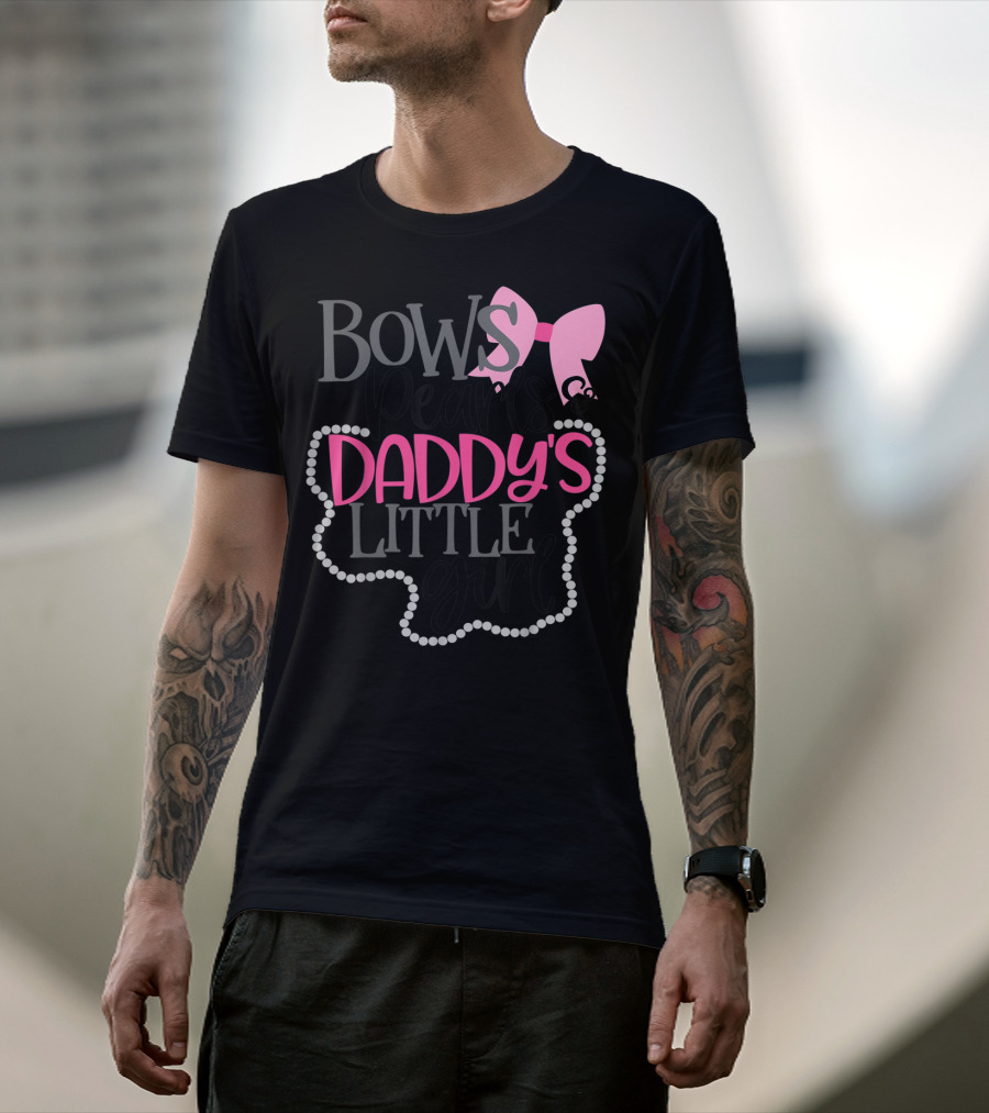 Bows Pearls Daddy's Little Girl With Pink Bow And Pearls T-Shirt