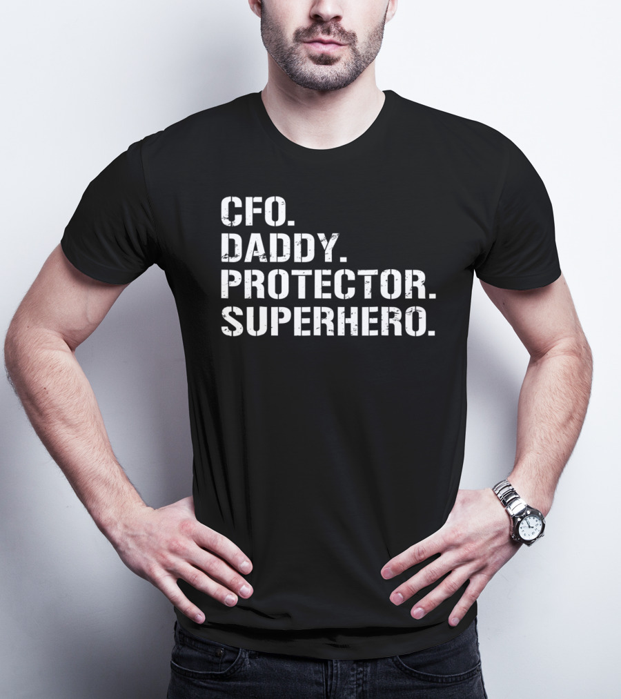 CFO Daddy Protector Superhero T-Shirt