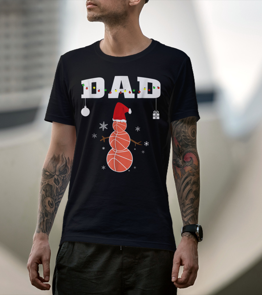 Dad Basketball Snowman Christmas Holiday T-Shirt