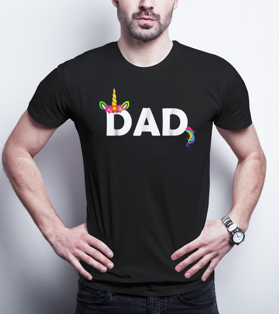 Dad Birthday Unicorn From Daughter For Men37 T-Shirt
