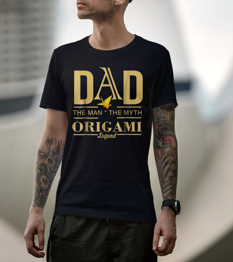 DAD The Man The Myth Origami Legend T-Shirt