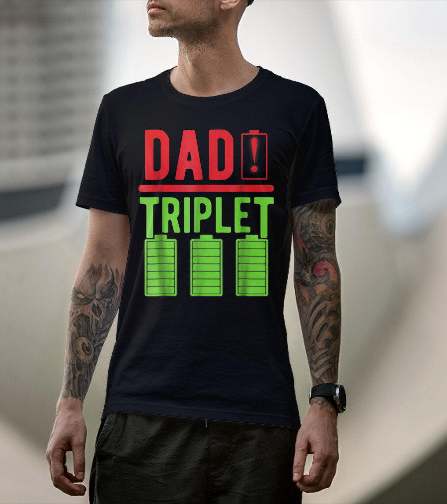 Dad Battery Warning Triplet Charge Levels T-Shirt