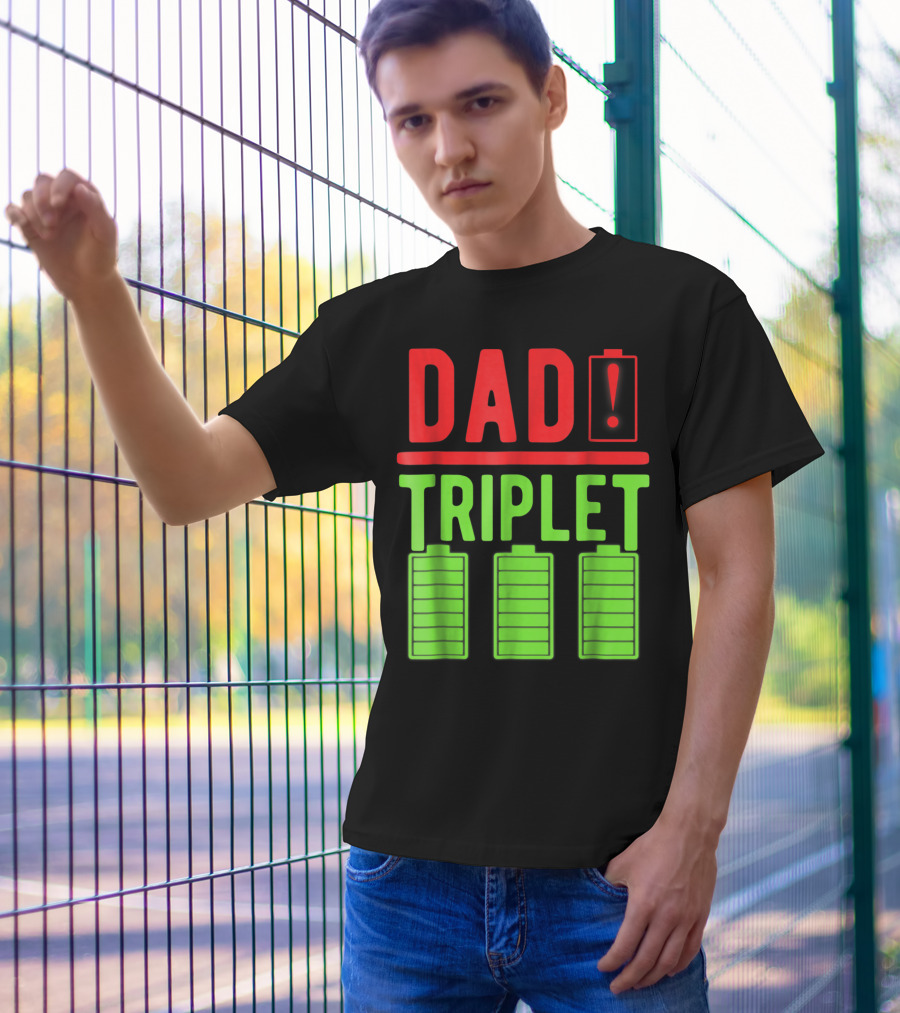 Dad Battery Warning Triplet Charge Levels T-Shirt