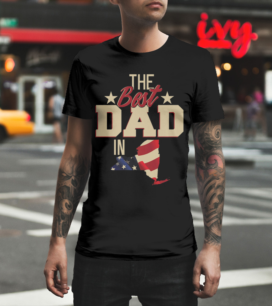 The Best Dad In Patriotic New York With American Flag T-Shirt
