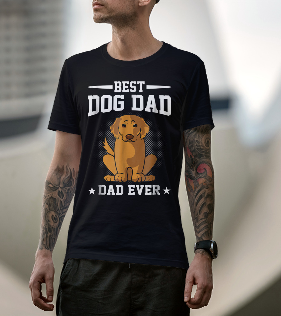BEST DOG DAD EVER GOLDEN RETRIEVER T-Shirt