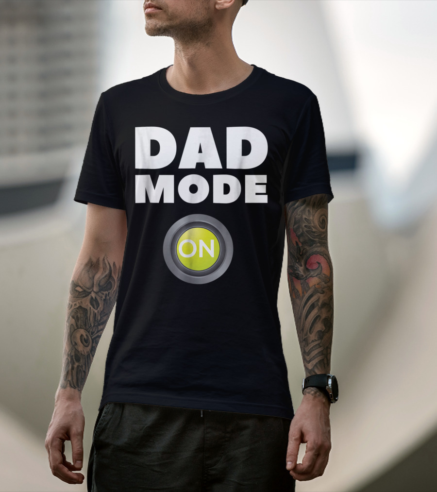 Dad Mode On Pregnancy Baby Father Daddy Love T-Shirt