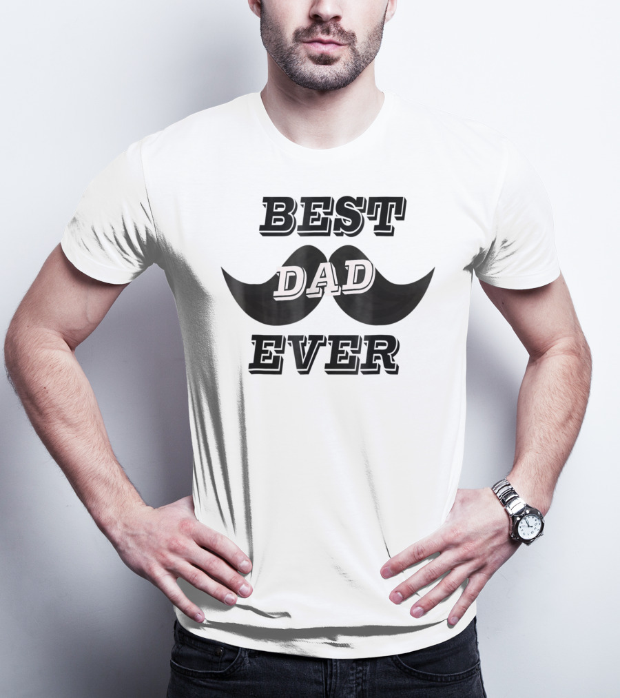 BEST DAD EVER Daddy Funny24 Moustache T-Shirt