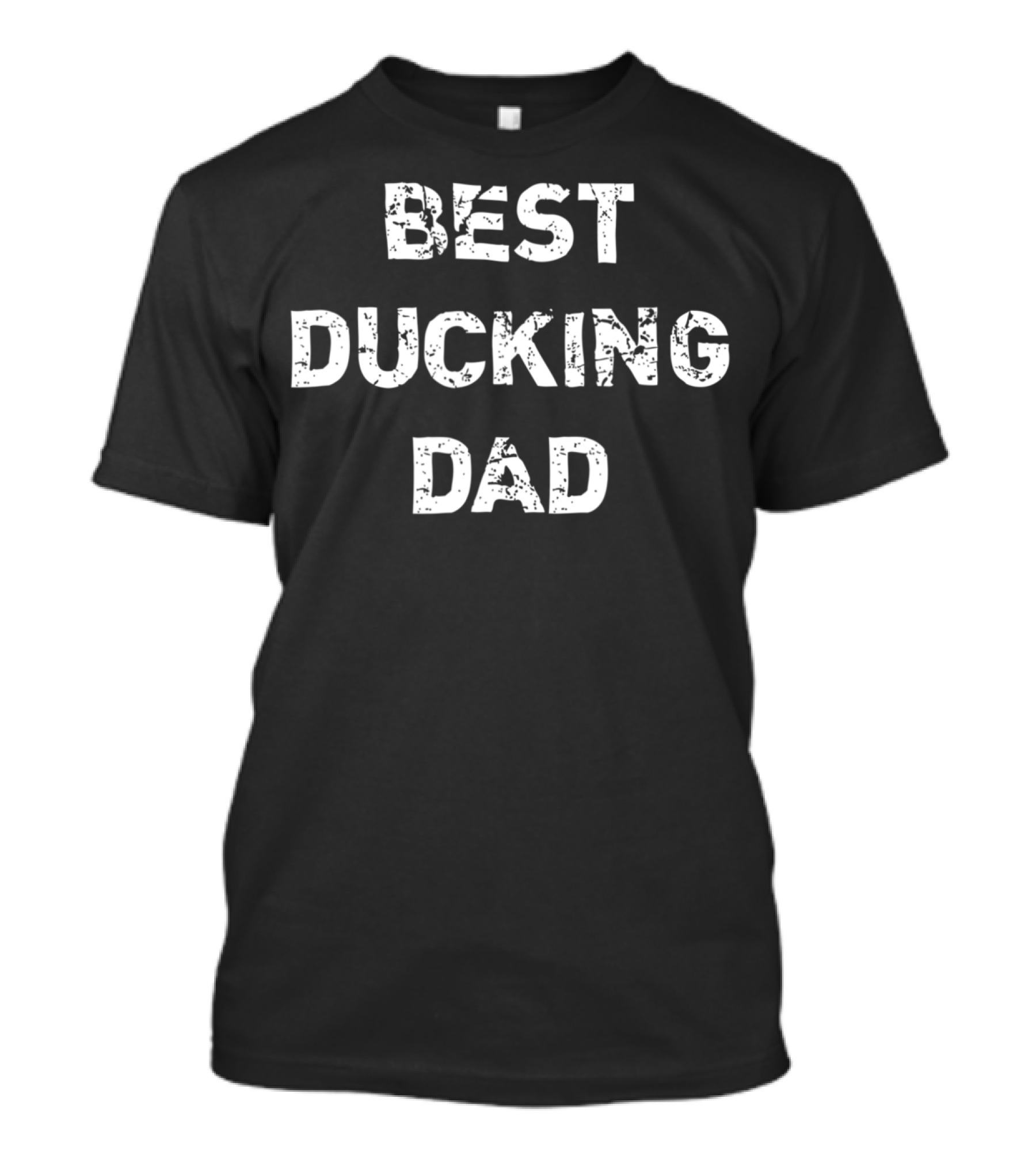 Best Ducking Dad Funny Hunter Dad66 T-Shirt