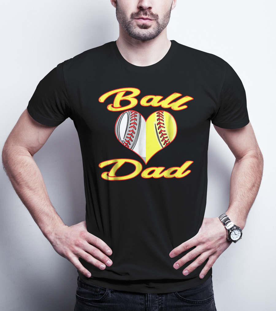 Ball Dad Heart Baseball Softball Cool T-Shirt