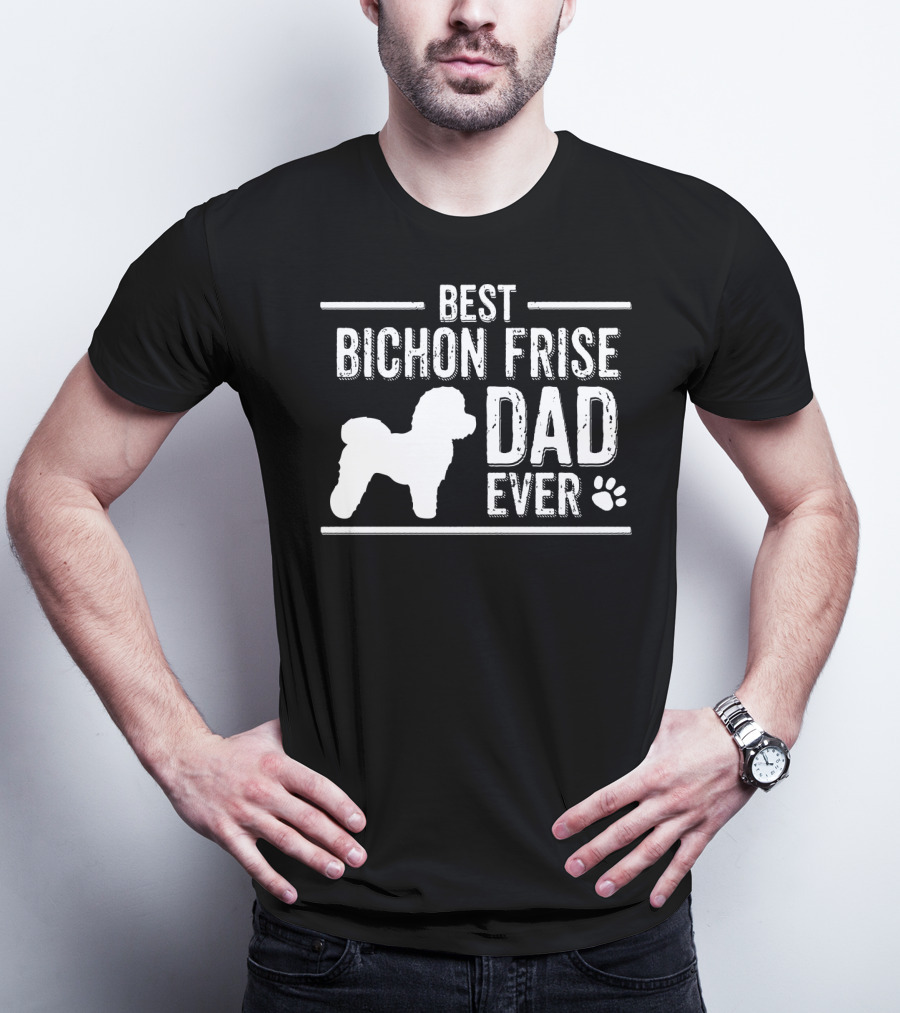 Best Bichon Frise Dad Ever Dog Owner Paw Prints T-Shirt
