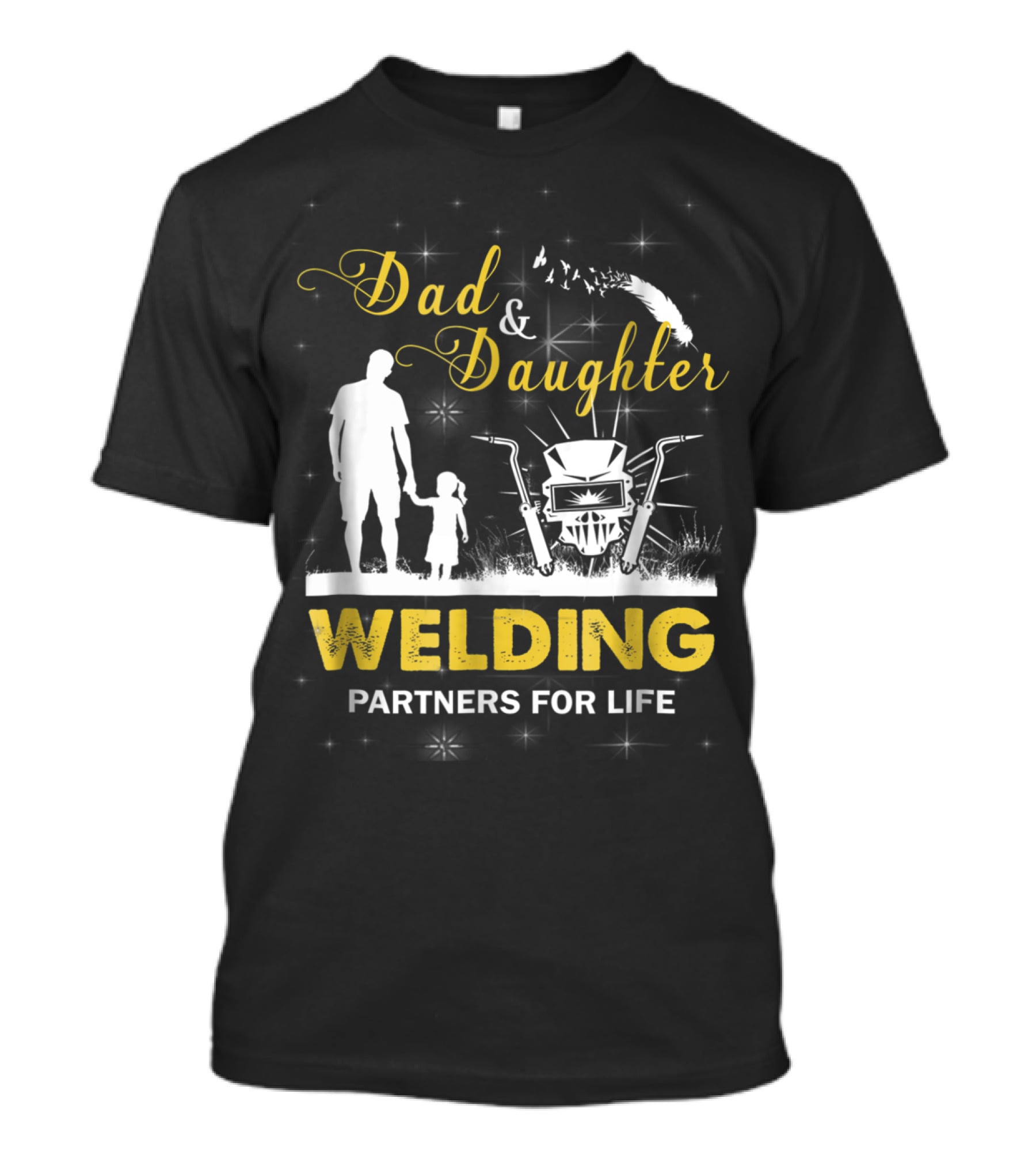Dad And Daughter Welding Partners For Life Silhouette With Feathers And Sparks T-Shirt