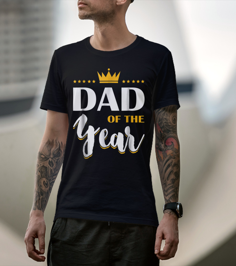 Dad Of The Year Crown Stars T-Shirt