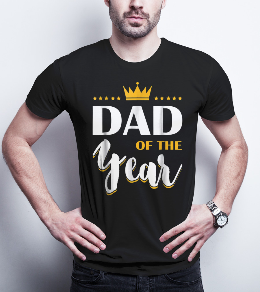 Dad Of The Year Crown Stars T-Shirt