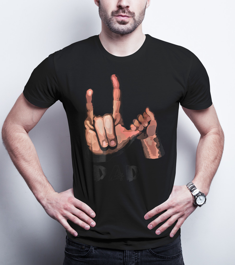 ASL Dad Deaf Hand Sign Language Gesture T-Shirt