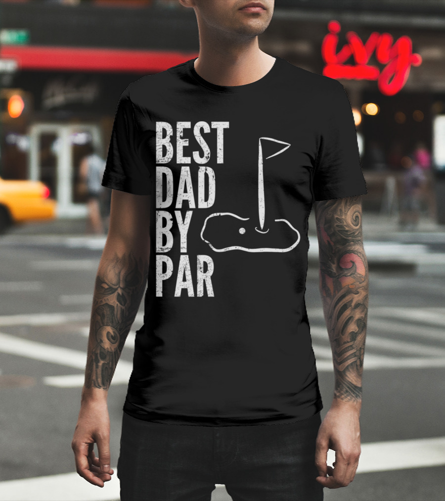 Best Dad By Par Golfing Dads Golf Course Flag Green T-Shirt