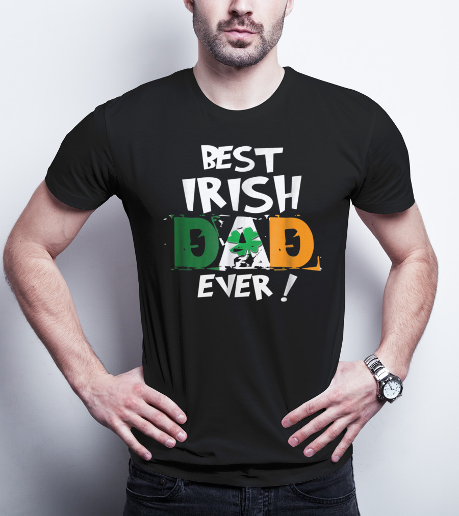 Best Irish Dad Ever Shamrock Flag Colors T-Shirt