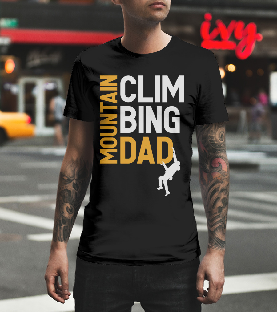 MOUNTAIN CLIMBING DAD T-Shirt