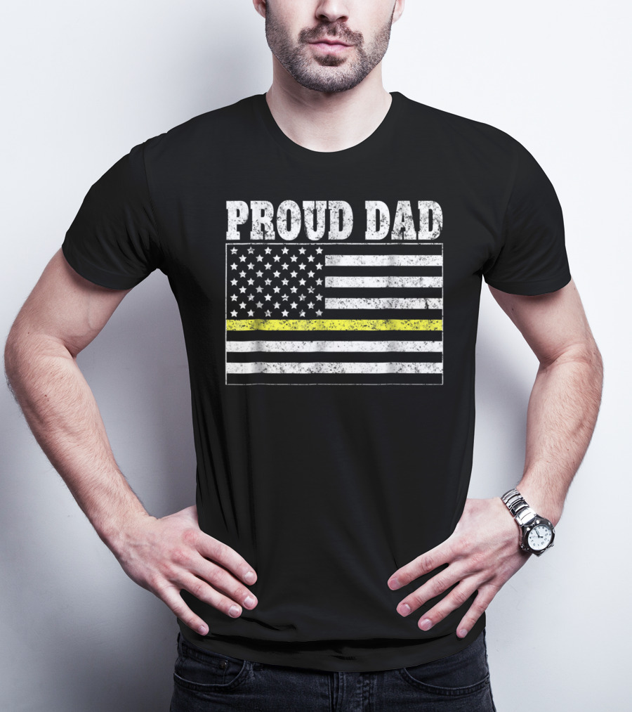 Proud Dad Thin Yellow Line Dispatcher Dispatch84 T-Shirt